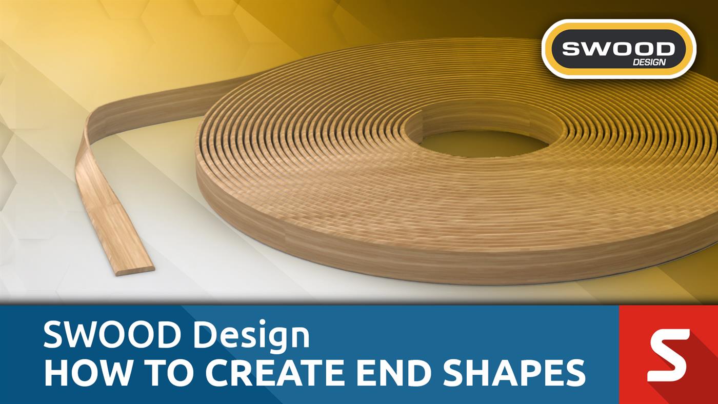 How to Create Edgeband End Shapes in SWOOD Design