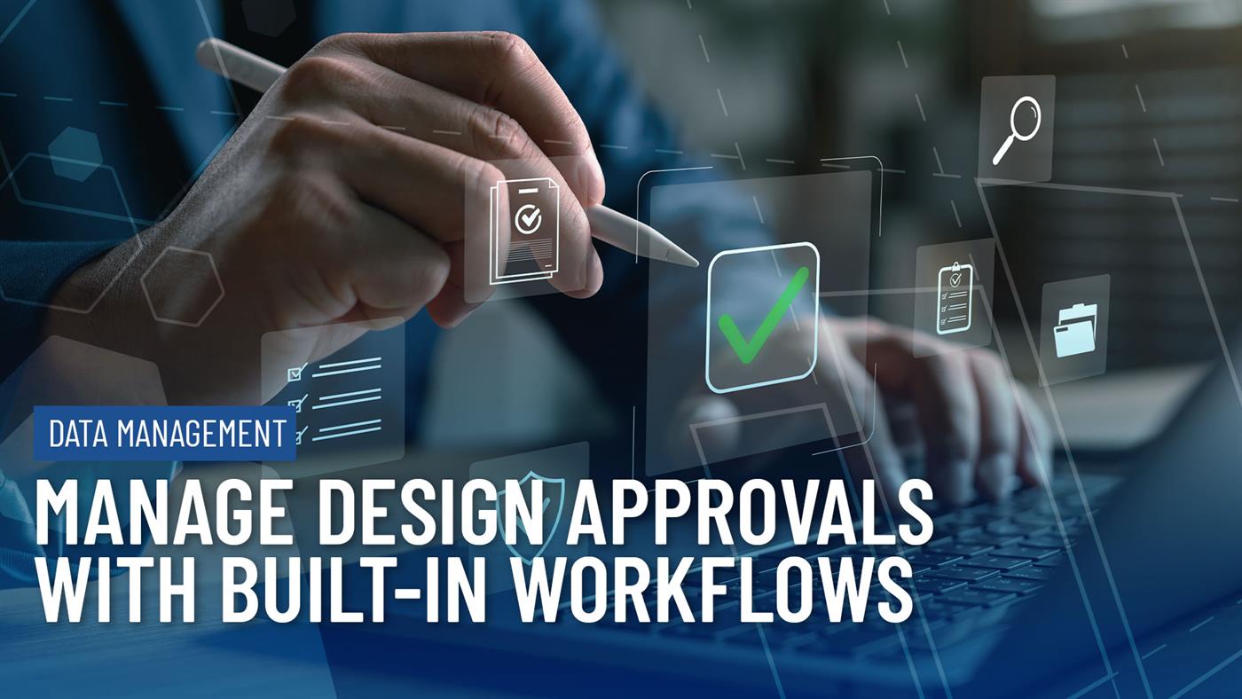 SOLIDWORKS PDM Standard Explained | Workflow Approval Process