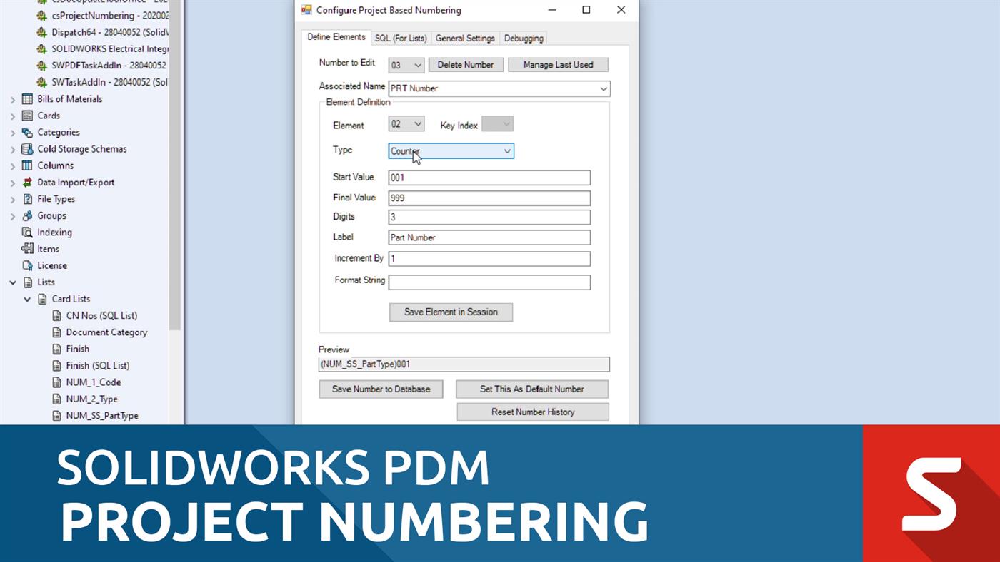 SOLIDWORKS PDM- Project Numbering