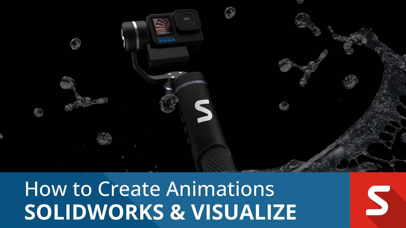 How to Create Animations with SOLIDWORKS