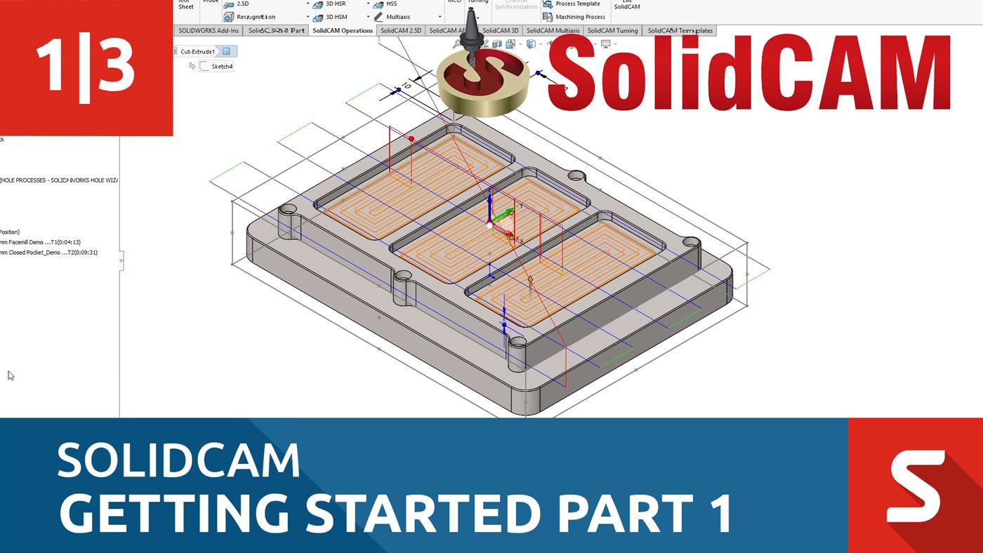 SolidCAM Getting Started - Part 1