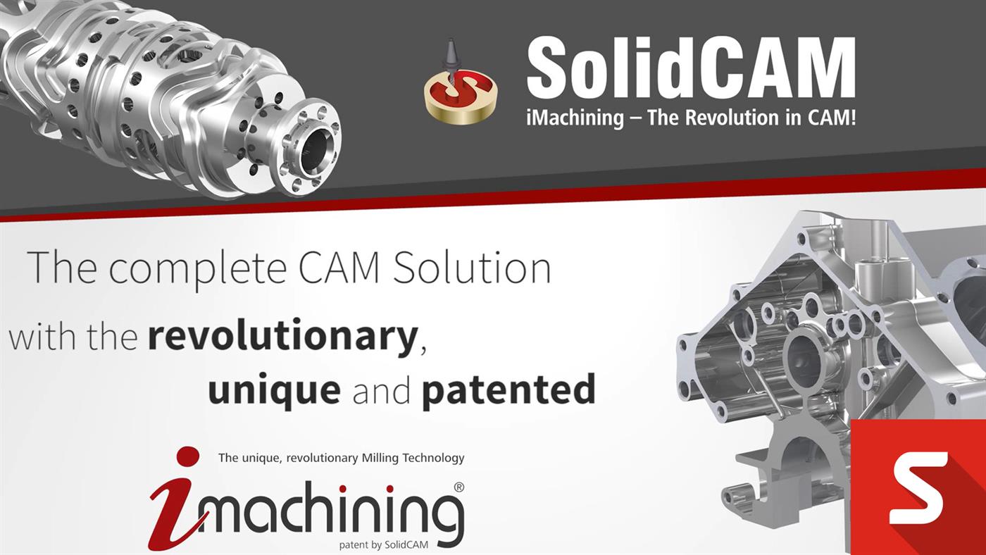 SolidCAM & iMachining - The amazing CAM solution for SolidWorks