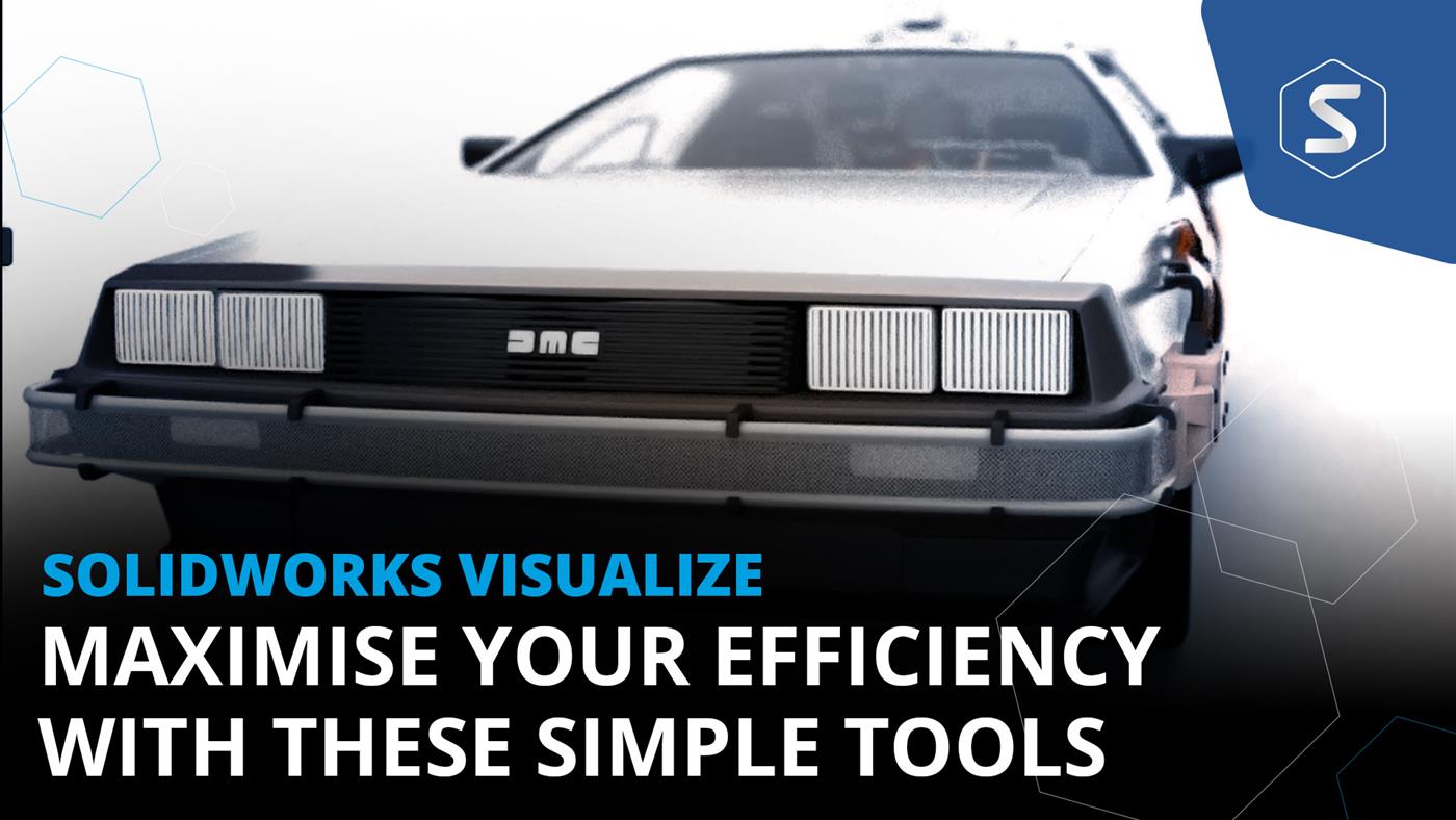 How to Enhance Your Productivity with SOLIDWORKS Visualize