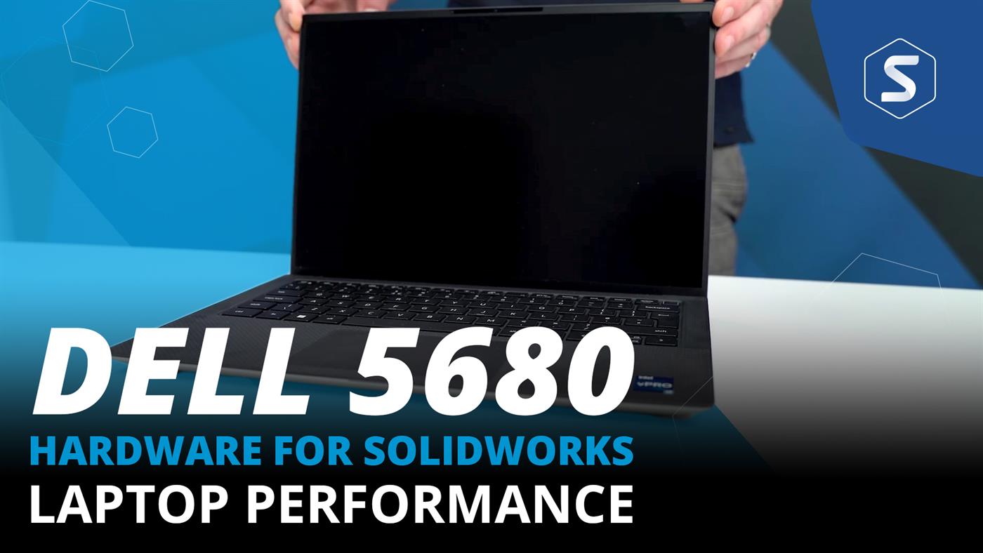 Dell Precision 5680 SOLIDWORKS Performance