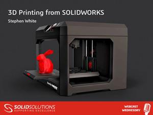3D Printing from SOLIDWORKS