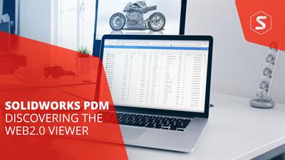 Discovering SOLIDWORKS PDM Web2.0