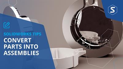 How to Export Bodies from Parts to Assemblies in SOLIDWORKS