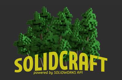SOLIDCRAFT. Using SOLIDWORKS API for fun and games.